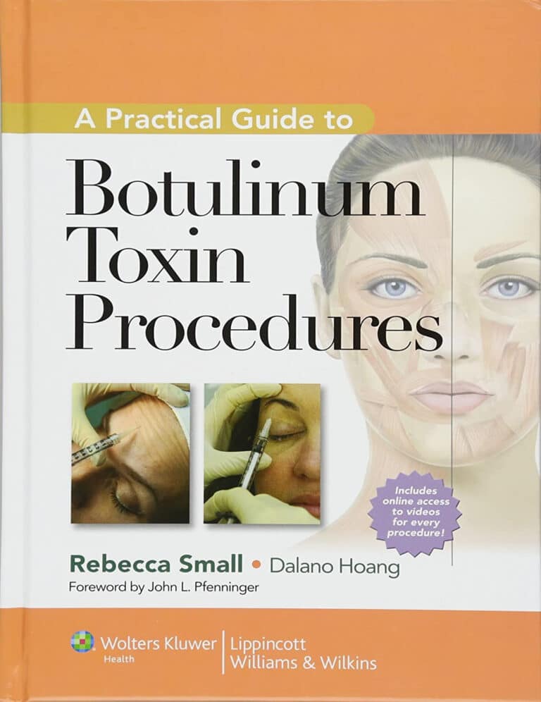 Small’s Practical Guide to Botulinum Toxin Procedures Book: ISBN 9781975192853 - Textbex